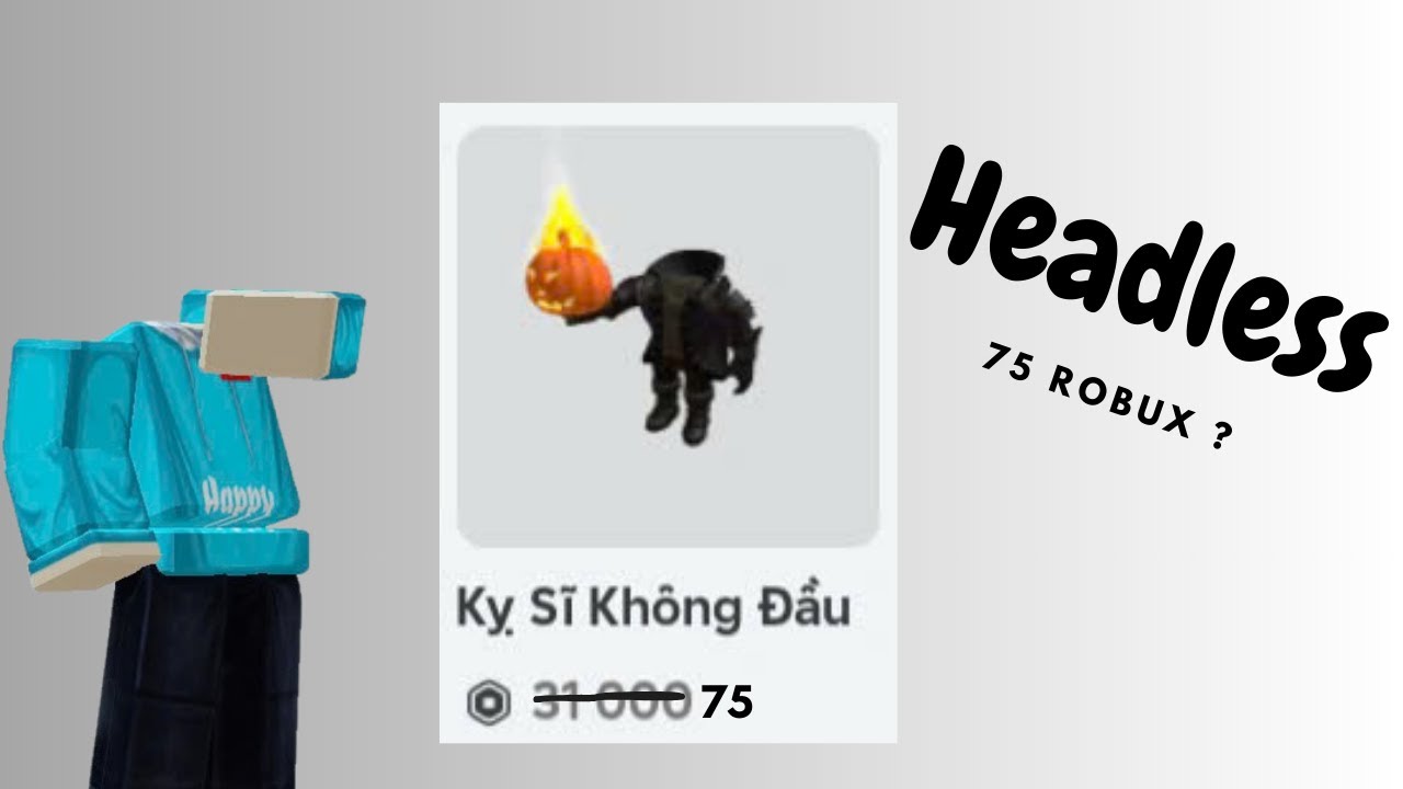 Tôi hướng dẫn bạn mua HEADLESS với giá 75 robux ? - YouTube
