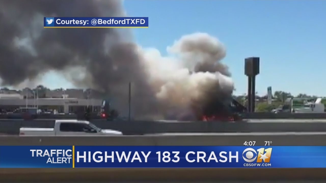 SH 183 Westbound In Bedford Closed After Fiery Crash - YouTube