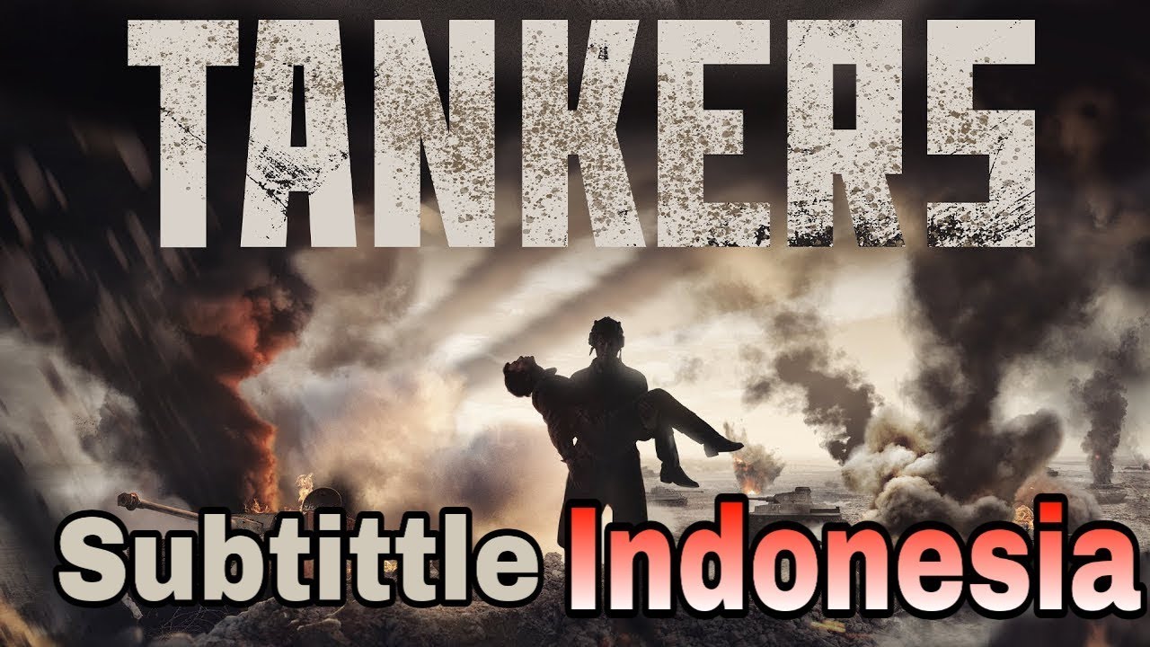 Rusia Film : Tankers Full WWII Movie HD Subtittle Indonesia - YouTube