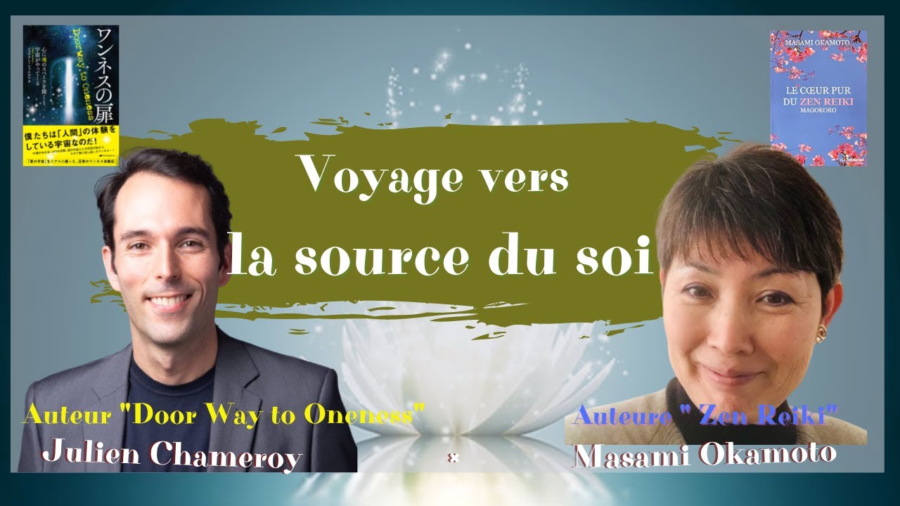 " Voyage vers la source de soi " avec Masami Okamoto - YouTube
