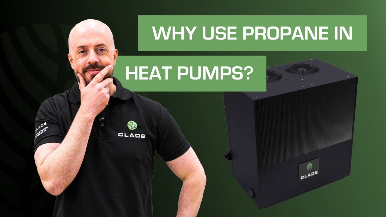 Why use PROPANE in HEAT PUMPS? | R290 Explained - YouTube