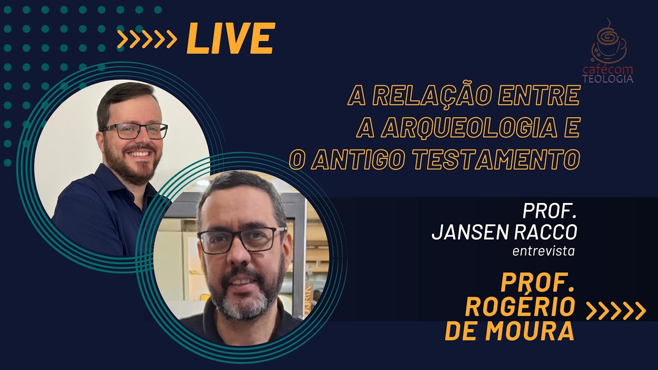 A ARQUEOLOGIA E O ANTIGO TESTAMENTO Com Dr Rogério de Moura - YouTube