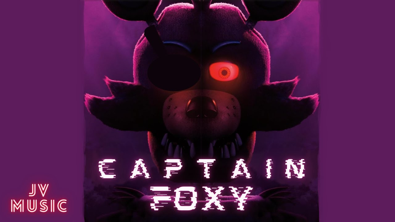🎶 Captain Foxy | JV Music | FNAF Music Video 🎶 - YouTube