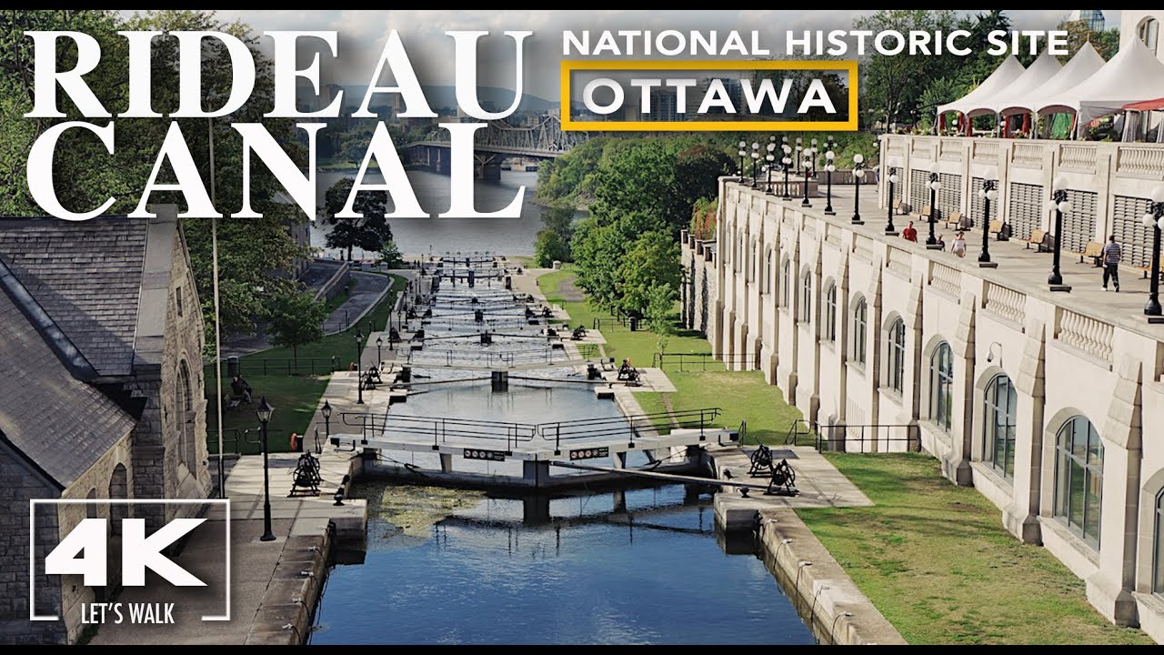 Rideau Canal Walking Tour2021 | World Heritage Site | 4K Canada Ottawa ...