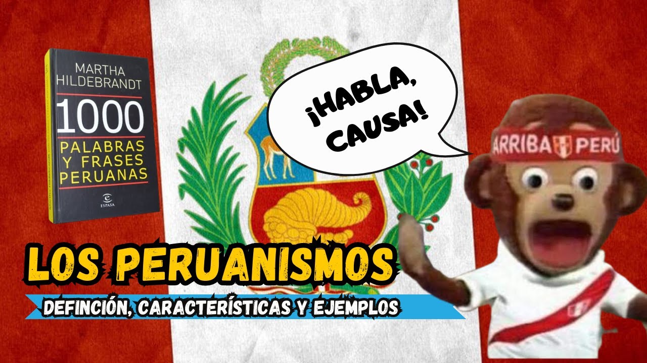 LOS PERUANISMOS📕📖😎 - YouTube