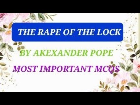 THE RAPE OF THE LOCK BY ALEXANDER POPE MCQ QUESTION AND ANSWERS ...