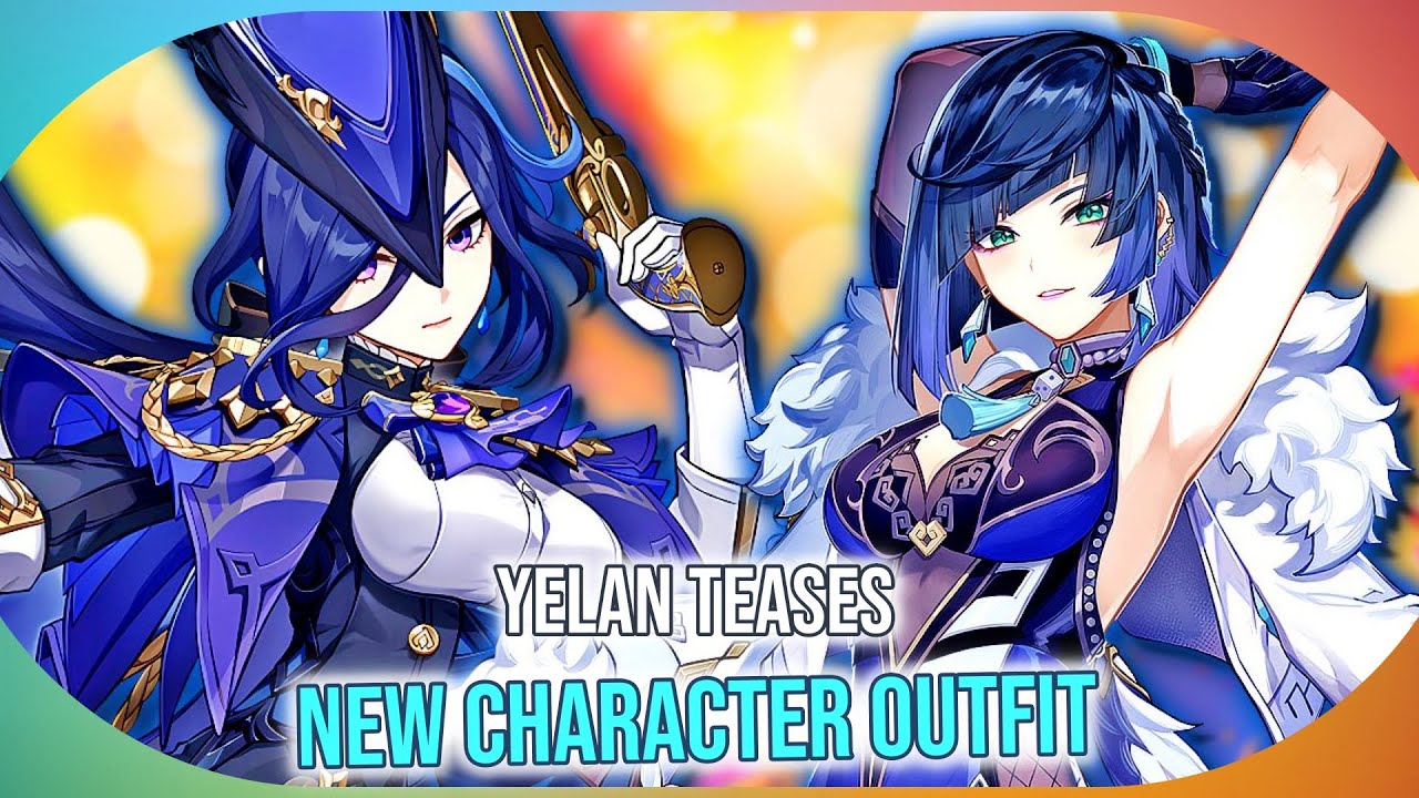Yelan's New Skin Leaked: Genshin Impact Character Outfit Rumored for ...