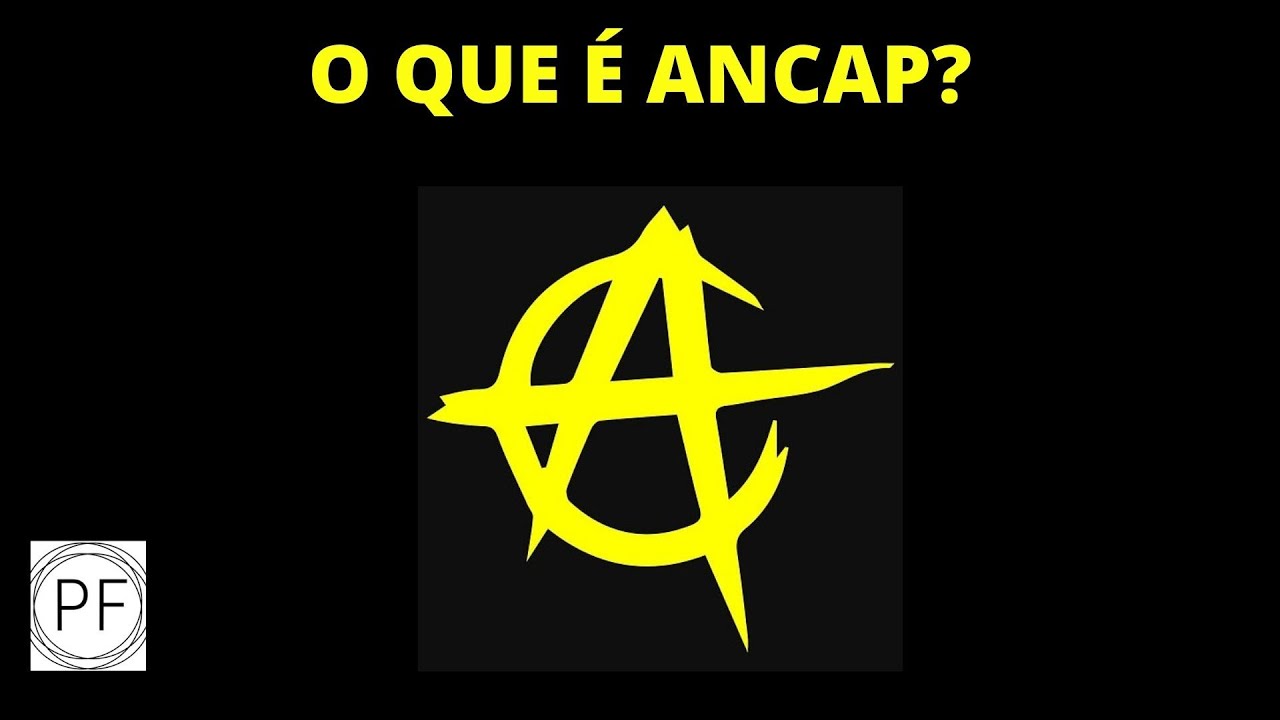O QUE É ANCAP? EP #4 - YouTube