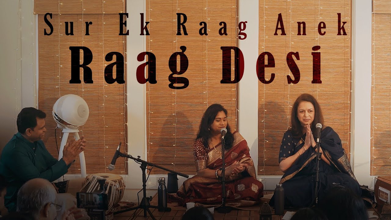 Raag Desi | Sonali Tambe | Sur Ek Raag Anek | Sangeet Manthan - YouTube
