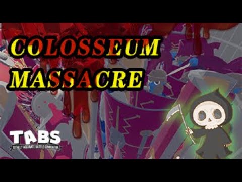Totally Accurate Battle Simulator - Colosseum Massacre (TABS) - YouTube