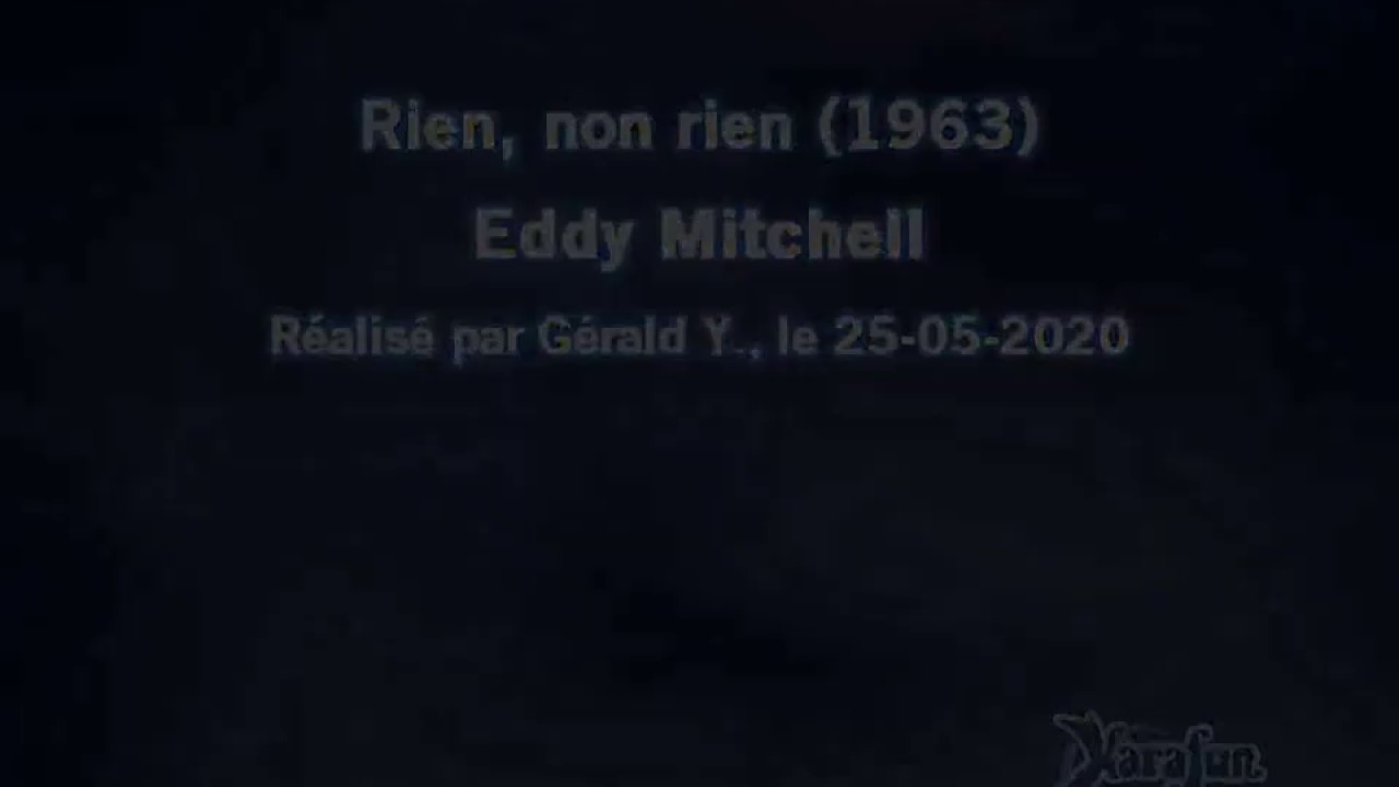 Eddy Mitchell_Rien, non rien (1963)karaoke - YouTube