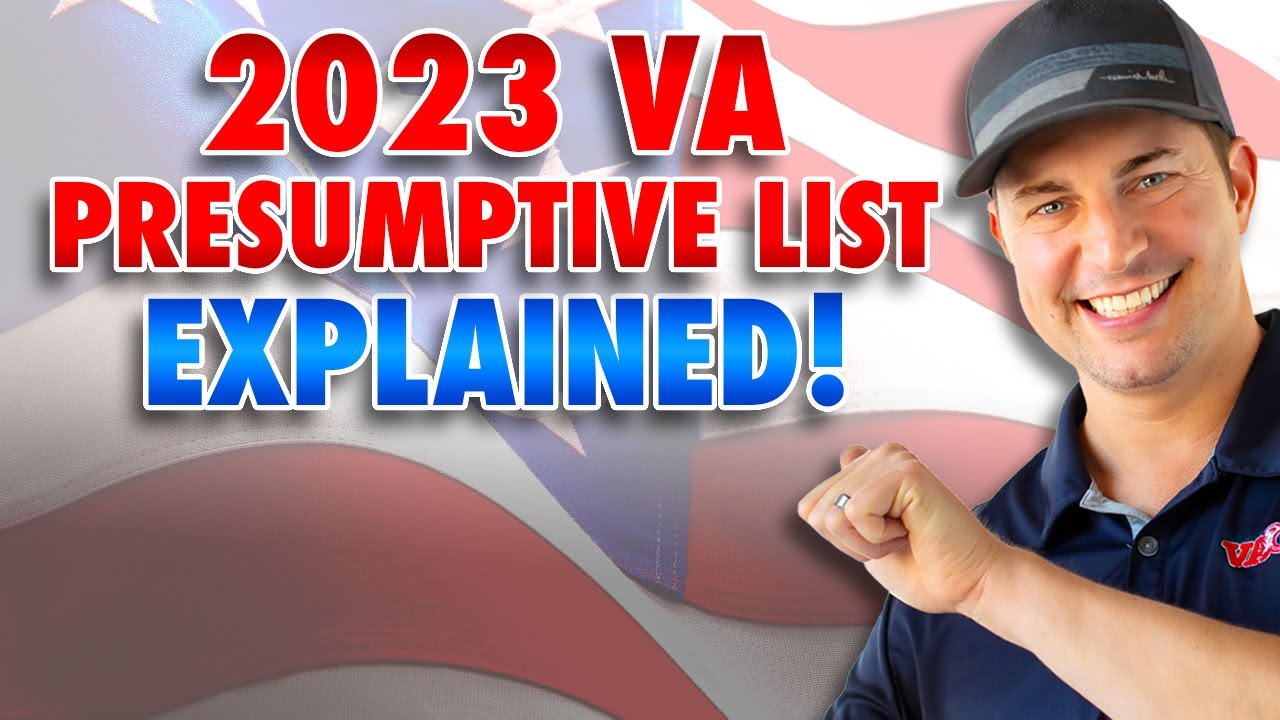 2023 VA Presumptive List Explained! - YouTube