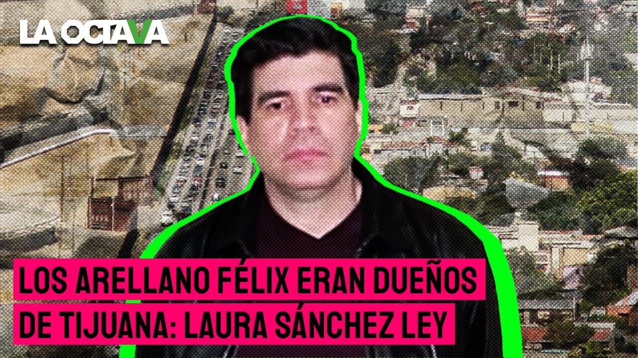 LOS ARELLANO FÉLIX ERAN 'DUEÑOS' de TIJUANA y TODOS LO SABÍAN; HASTA a ...