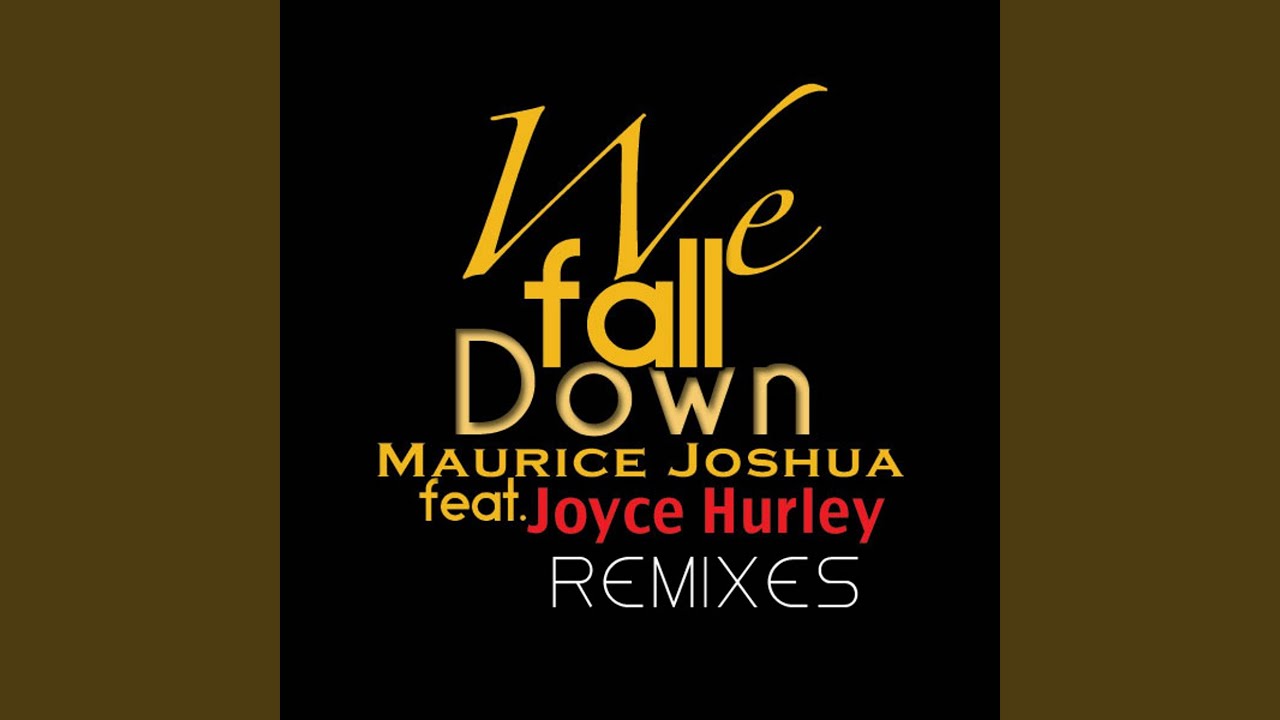 We Fall Down (feat. Joyce Hurley) - YouTube