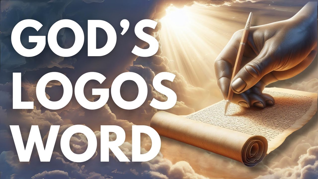 What is Logos? | God's written Word unveiled - YouTube