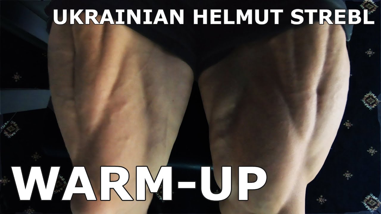 Warm up routine / quads / shredded natural muscle / Ukrainian Helmut ...