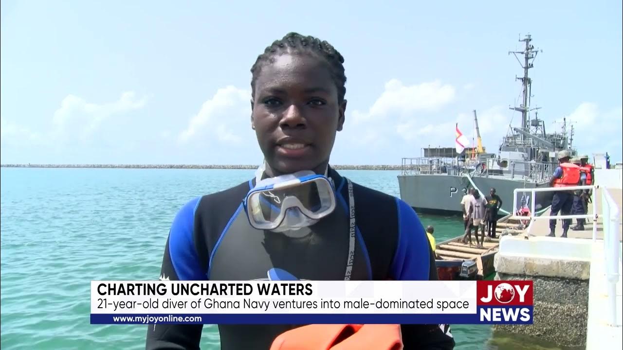 Charting uncharted waters: 21-year-old diver of Ghana Navy ventures ...