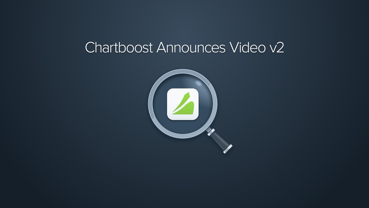 Announcing Chartboost Video V2! - YouTube