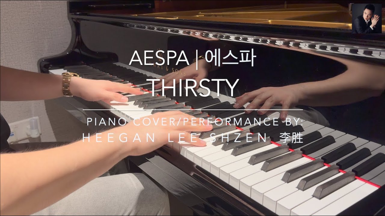 AESPA 에스파 - [ Thirsty ] - Short Version | Piano Arrangement / Cover by ...