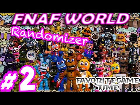 FavoriteGame Time - FNAF World Randomizer - YouTube