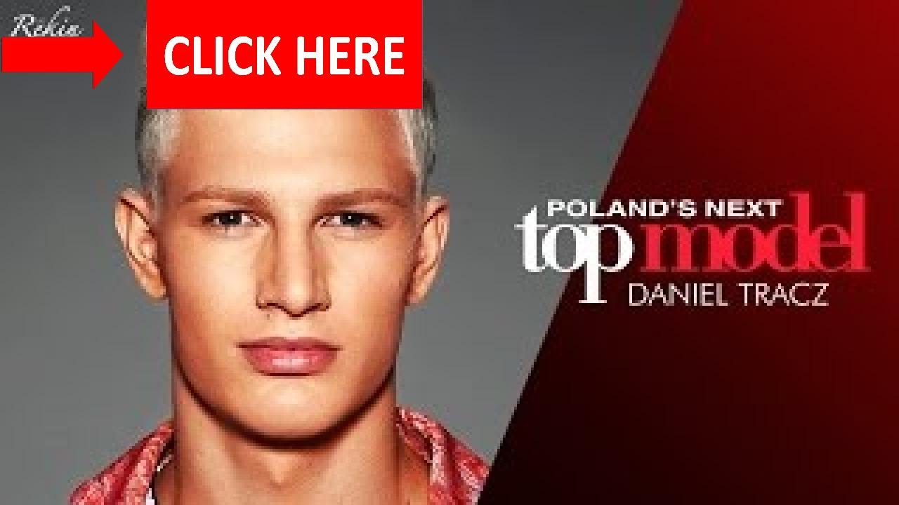 Poland's Next Top Model - Cycle 6 - Daniel Tracz Tribute / Patryk ...