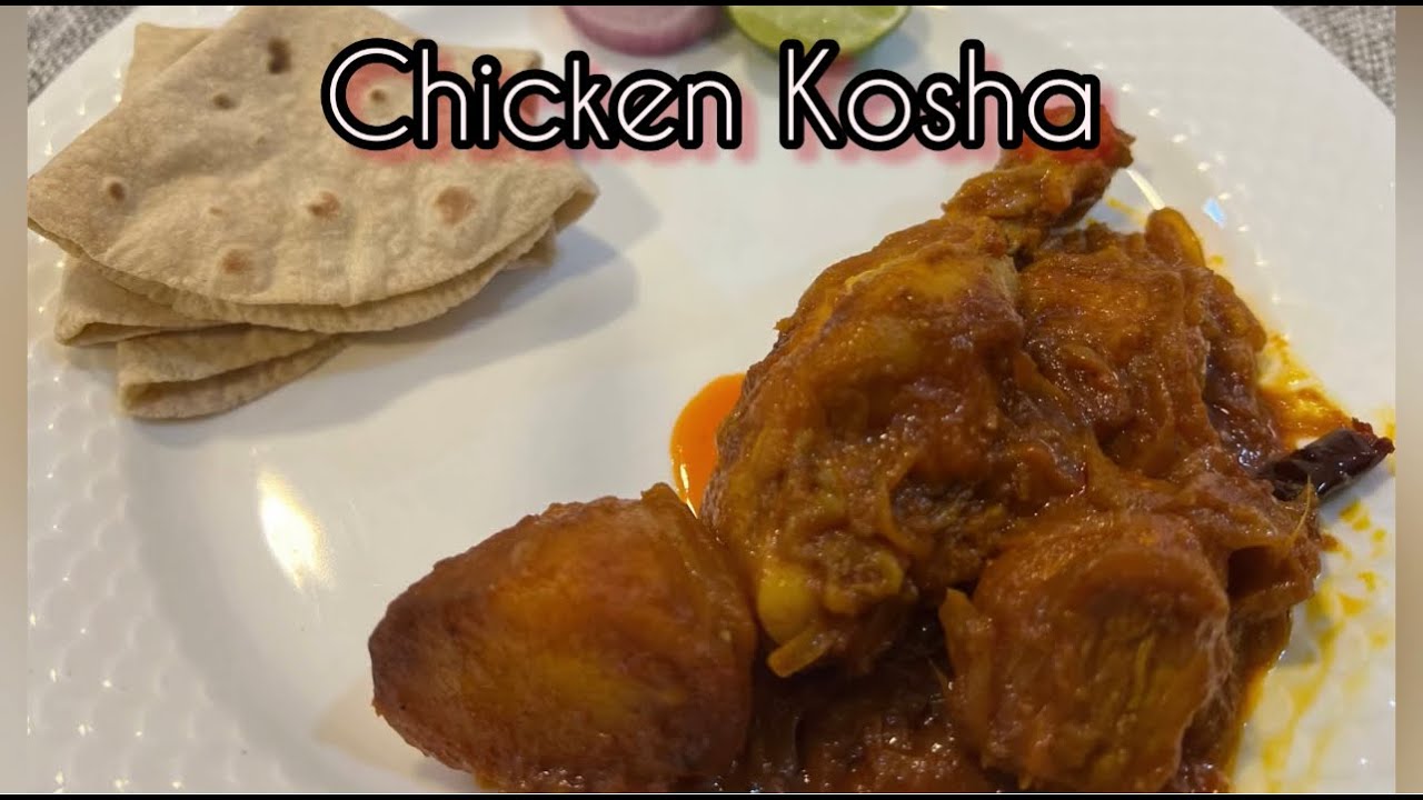 Chicken Kosha: Bengali Chicken Curry - YouTube