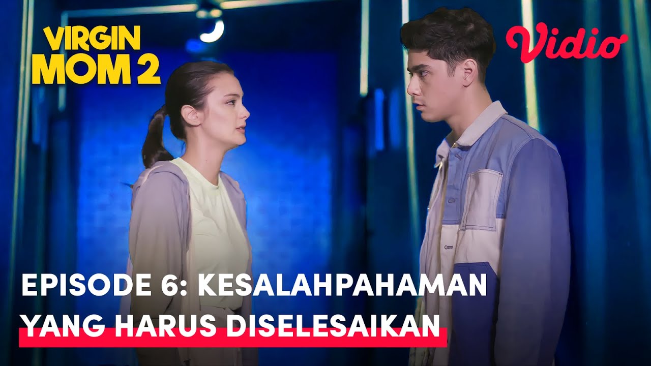 Naya memutuskan untuk berhenti memperjuangkan Dafa | Vidio Original Series Virgin Mom 2 - YouTube