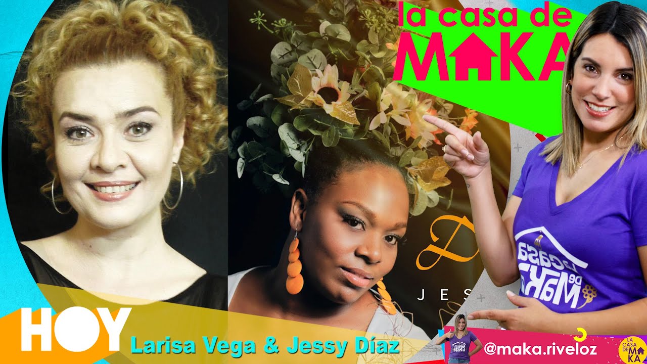 La actriz Larisa Vega y la cantante Jessy Díaz en vivo! Dale Like y ...