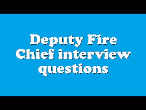 Deputy Fire Chief interview questions - YouTube