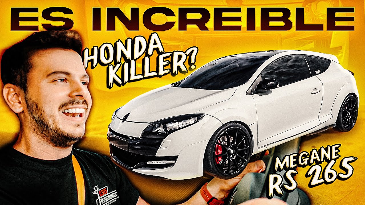 ¿LA PESADILLA DEL HONDA CIVIC TYPE-R? Renault MEGANE RS 265 Tuning y ...