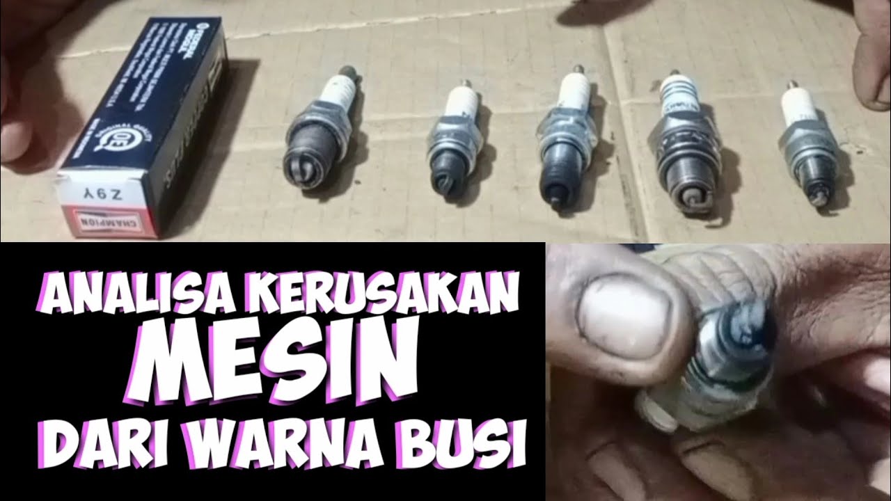 Analisa Kerusakan Mesin Dari Hasil Pembakaran Busi - YouTube