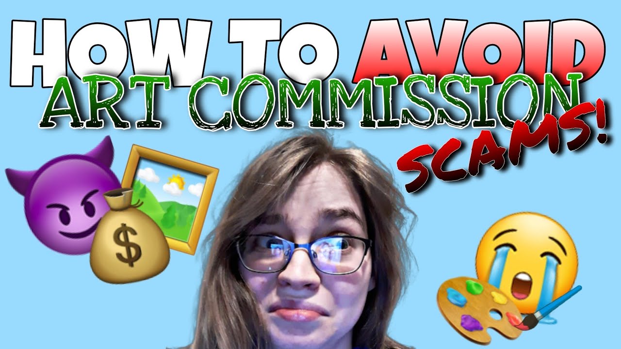 How to AVOID Art Commission SCAMS! - YouTube