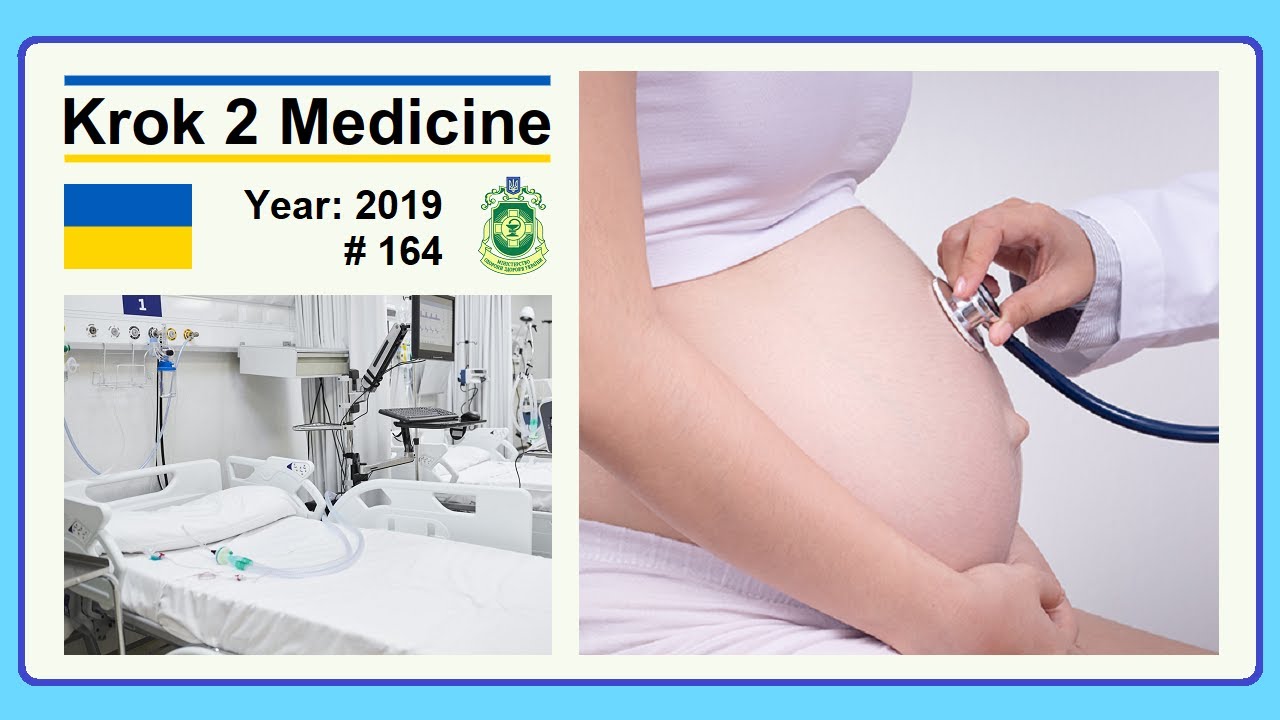 [ Krok 2 Medicine ] Year: 2019 - 164 (Ministry of Public Health of ...