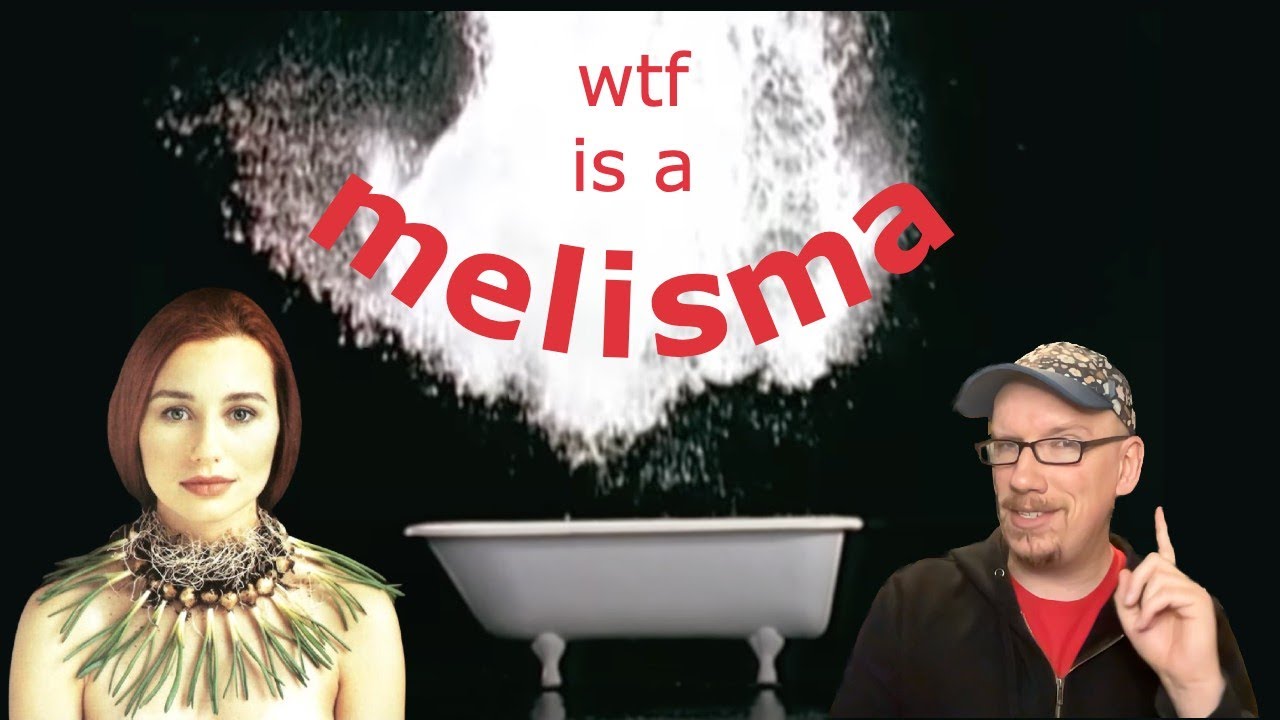 Music Theory Class: WTF is a Melisma? - YouTube