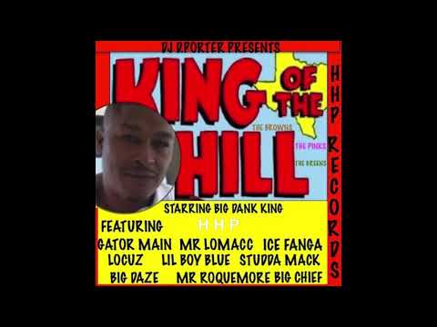 BIG DANK KING -KING OF THE HILL