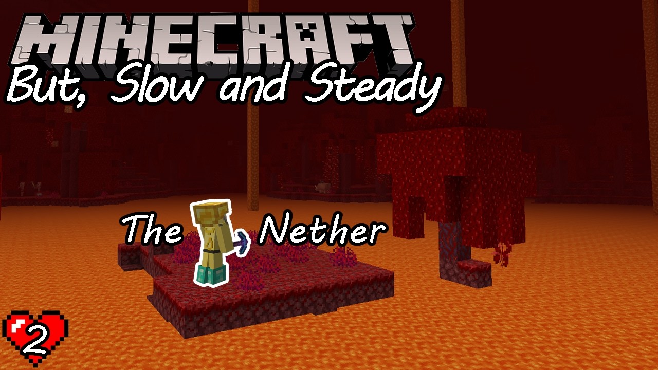Early Game Nether Adventure - Minecraft, But Slow and Steady - YouTube