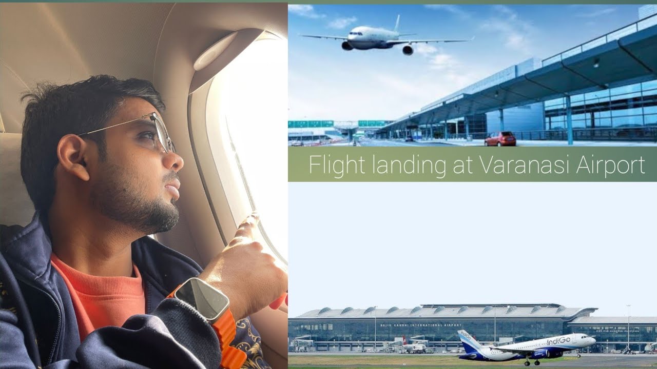 Flight landing at Varanasi Airport 💕 - YouTube