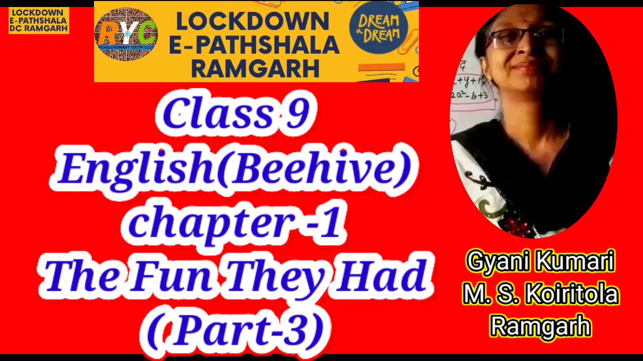 Class 9 English Beehive Chapter 1 The Fun They Had Part 3 class-9-english-beehive-chapter-1-the-fun-they-had-part-3