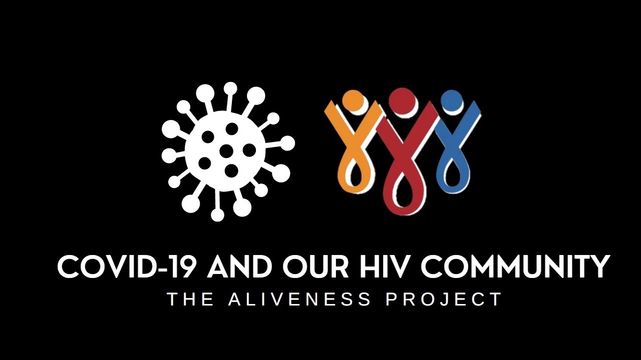 COVID-19 and Our HIV Community - The Aliveness Project - YouTube
