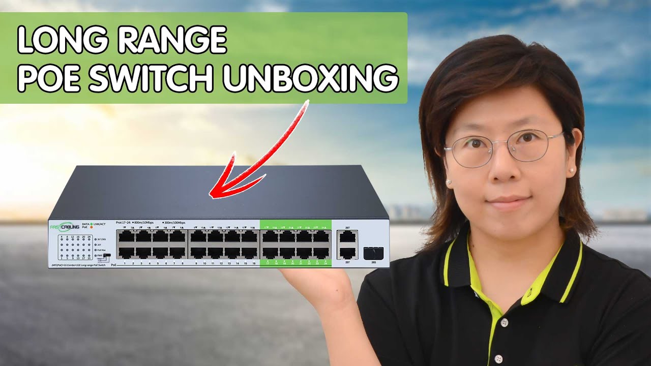 24 Port Long Range PoE Switch Unboxing and Overview - YouTube