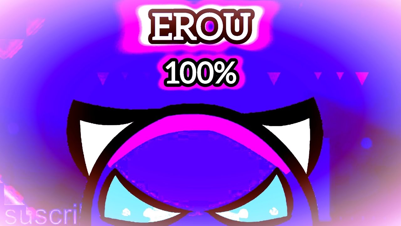 Erou 100% by Jonathan Gd Geometry Dash easy demon - YouTube