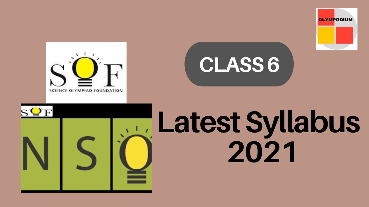 LATEST NSO SYLLABUS CLASS 6 2021 NSO SOF SYLLABUS YouTube latest-nso-syllabus-class-6-2021-nso-sof-syllabus-youtube