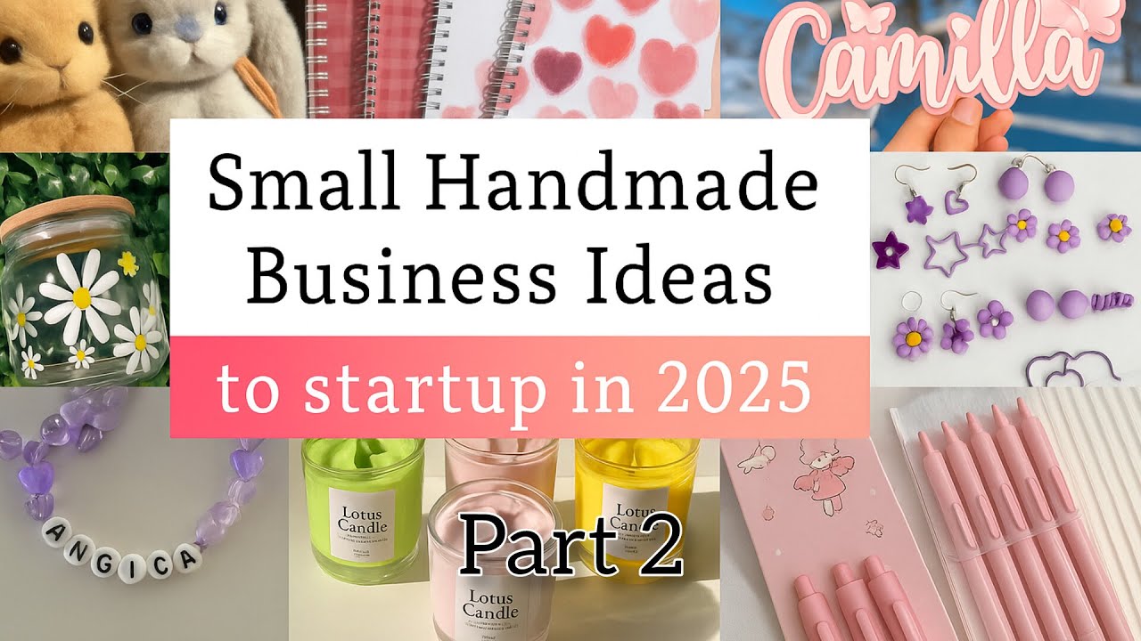 20 Small Handmade Business Ideas to Start in 2025 💡 | Easy Crafts to ...
