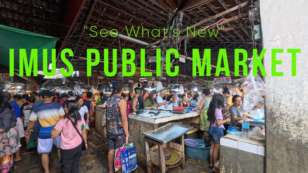 Imus Public Market Day Tour | See What's New - YouTube