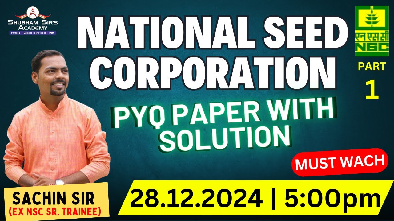 NSC 2024: PYQ with Solutions | National Seed Corporation | By Sachin ...