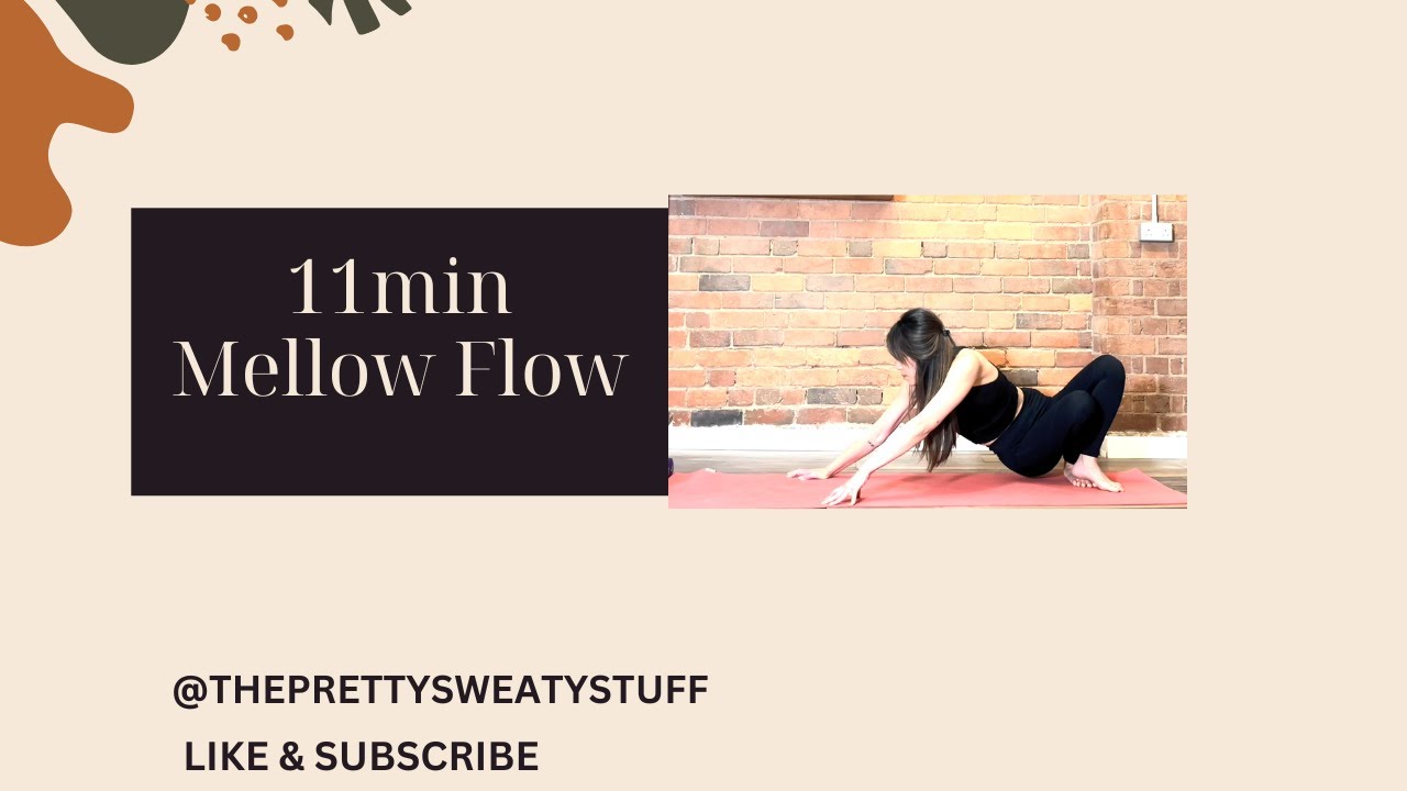 11min Mellow Flow - YouTube