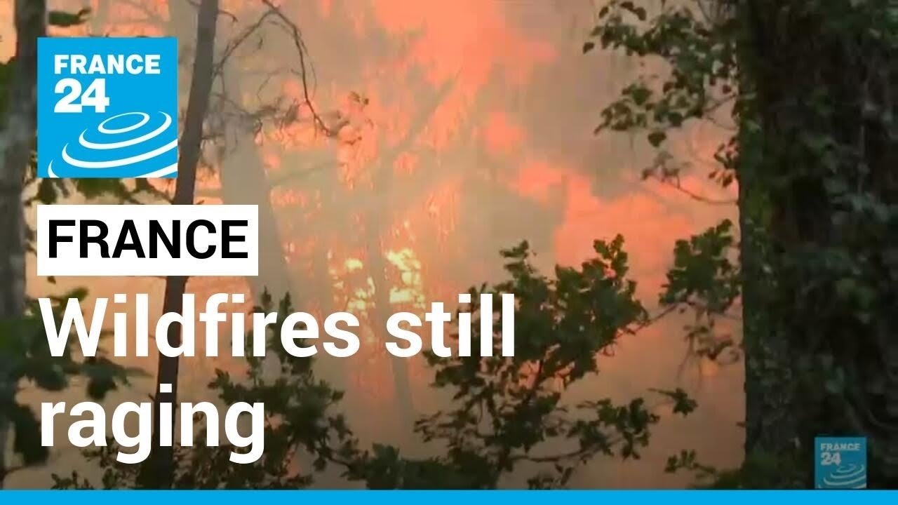 Wildfires still raging in southwestern France • FRANCE 24 English - YouTube