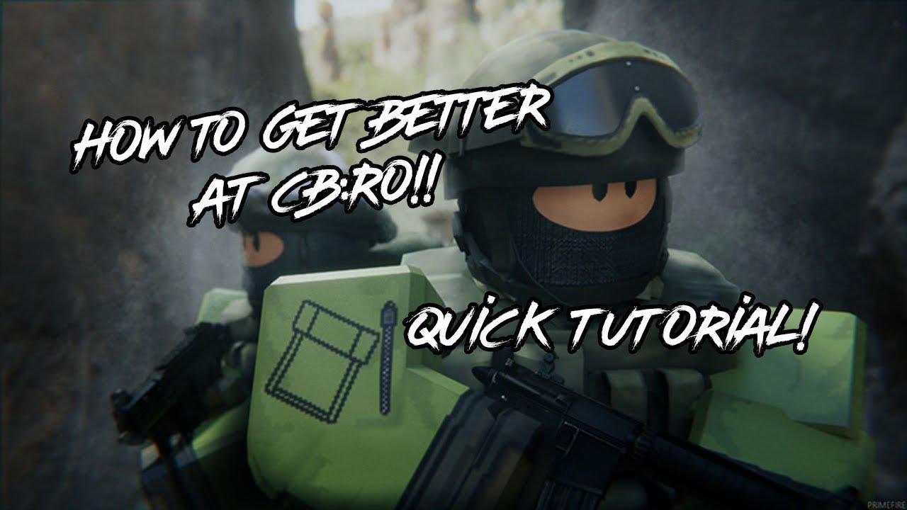 HOW TO GET BETTER AT CB:RO!! QUICK AND EASY GUIDE! (Counter Blox:Roblox ...