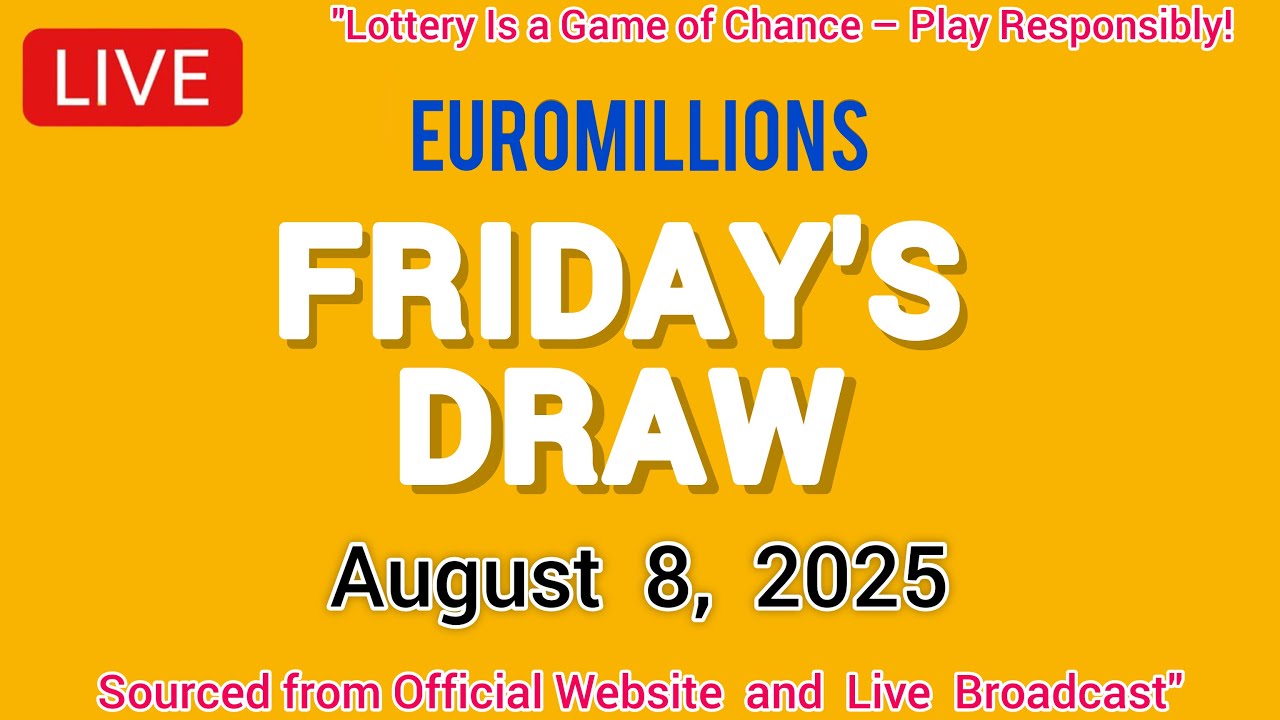 National Lottery Euromillions Draw Live Results From Friday 8 Aug 2025 ...