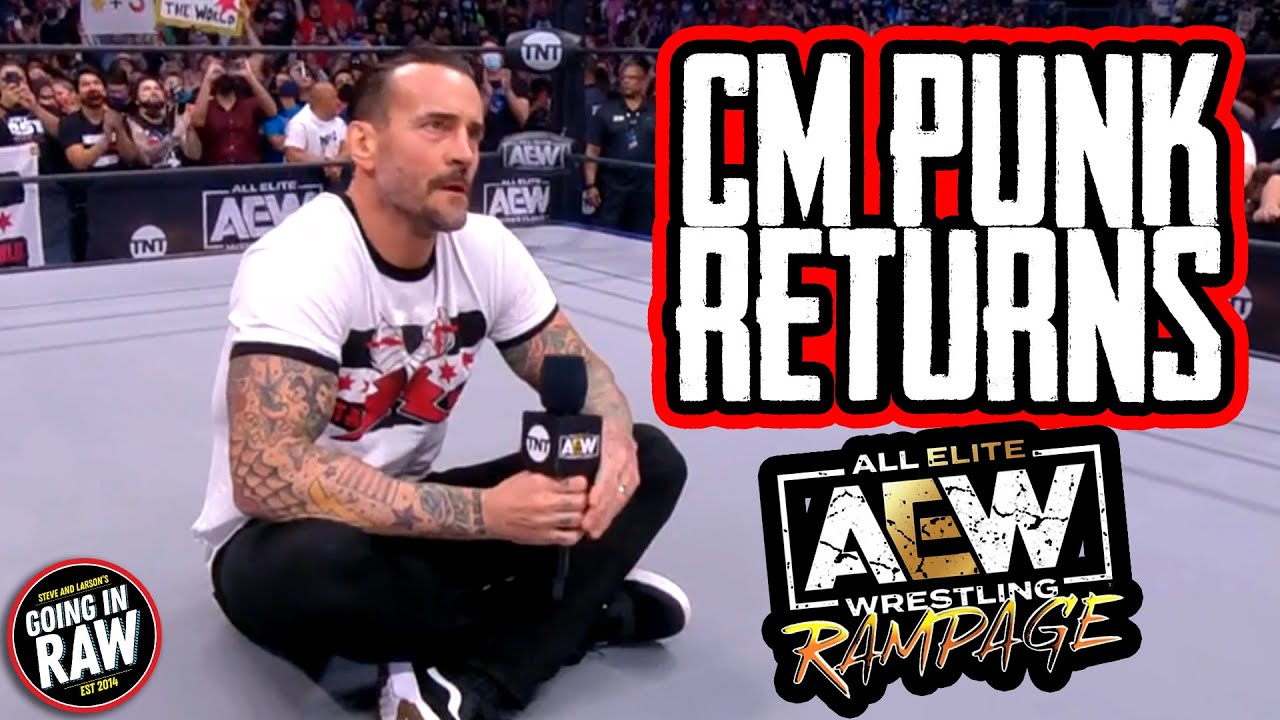 CM Punk Returns! | AEW Rampage: The First Dance Review & Full Results ...